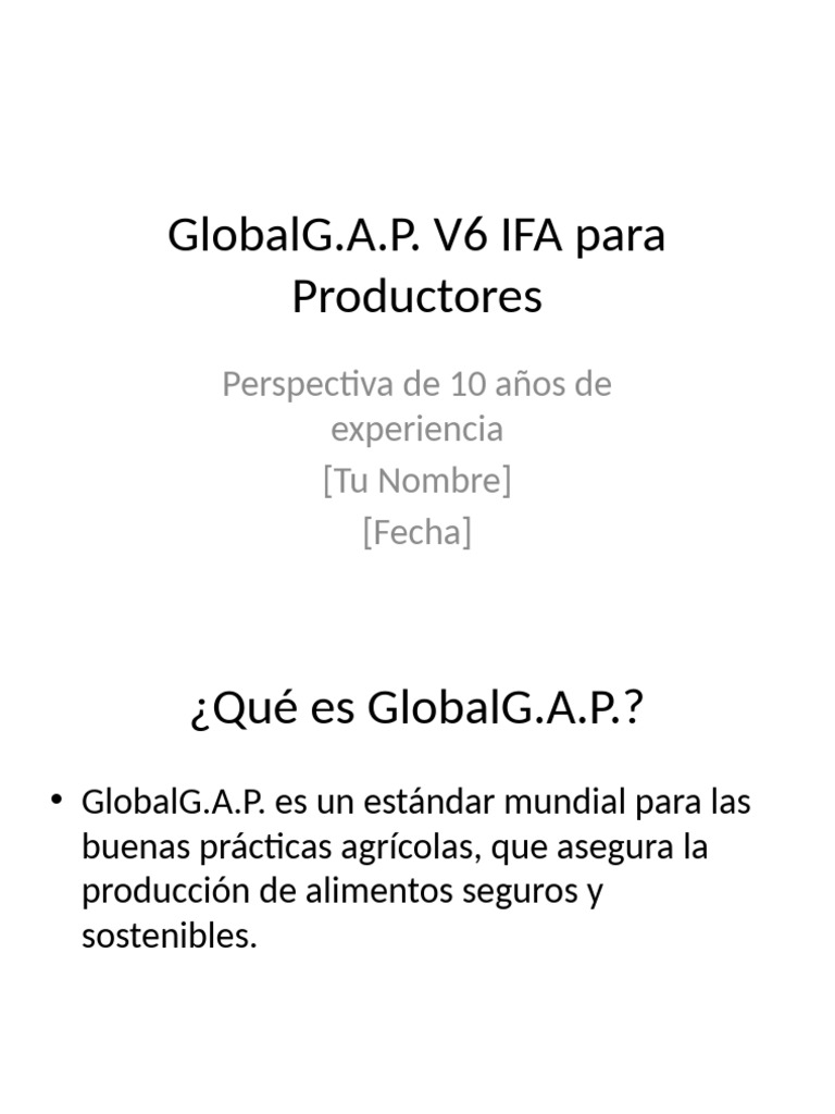 GlobalGAP V6 IFA Presentation | PDF
