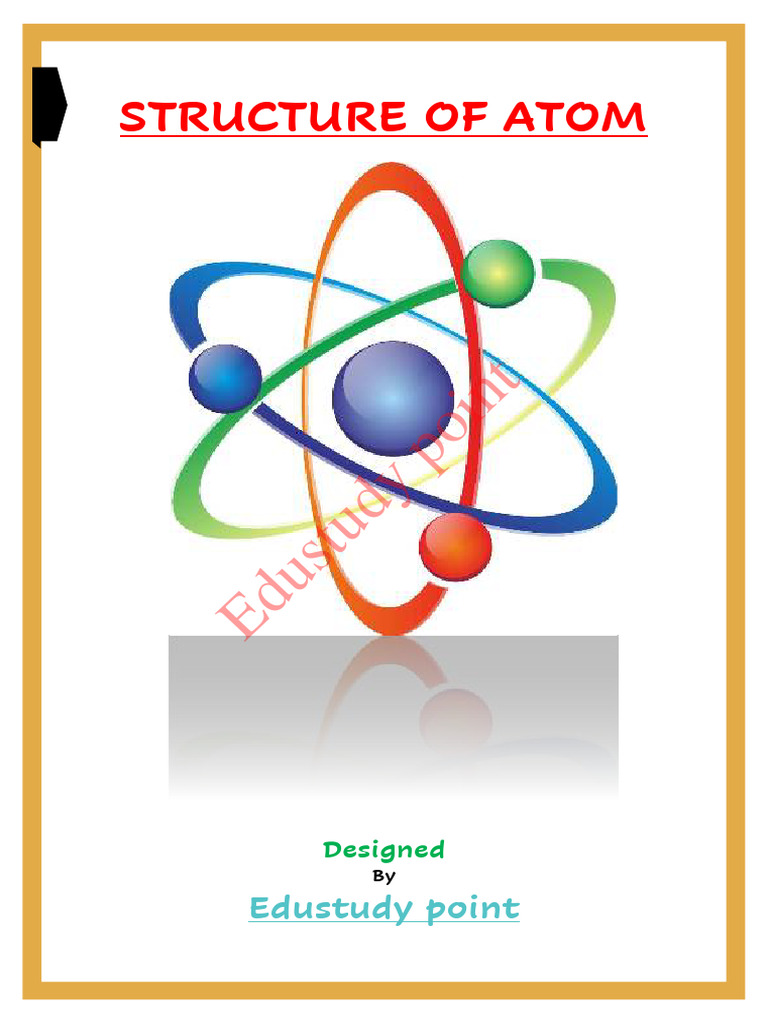 Mini-Structure of Atom (Edustudy Point) | PDF