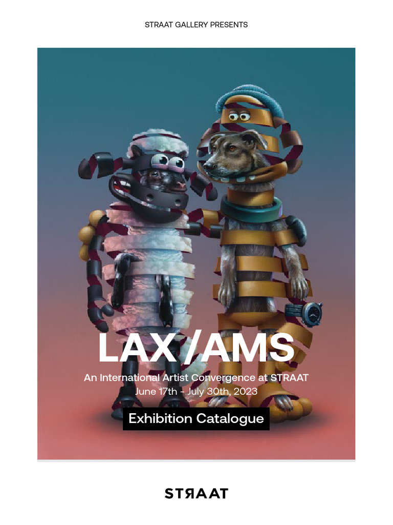 LAX AMS STRAAT Gallery Exhibition Catalogue | PDF | The Arts
