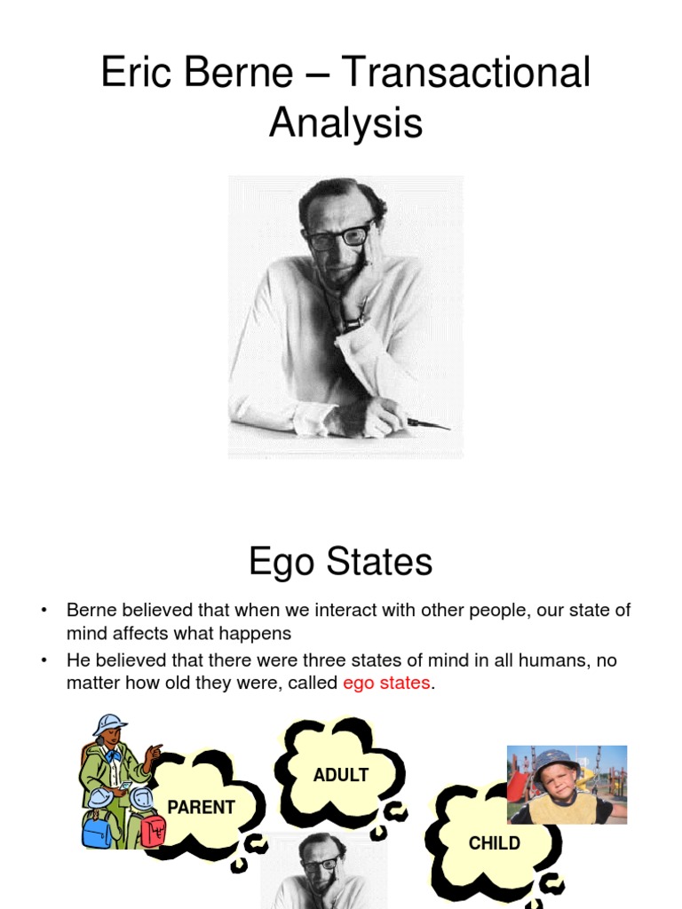 Eric Berne Transactional Analysis | PDF | Interpersonal Communication ...