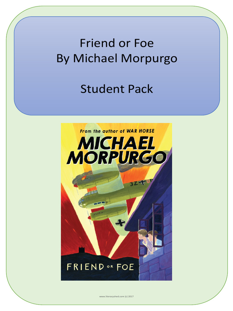 Friend or Foe by Michael Morpurgo 9-11 - Student Comprehension Pack | PDF