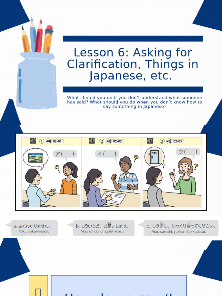 Lesson 6 Asking For Clarification Understand Speak Japanese | PDF