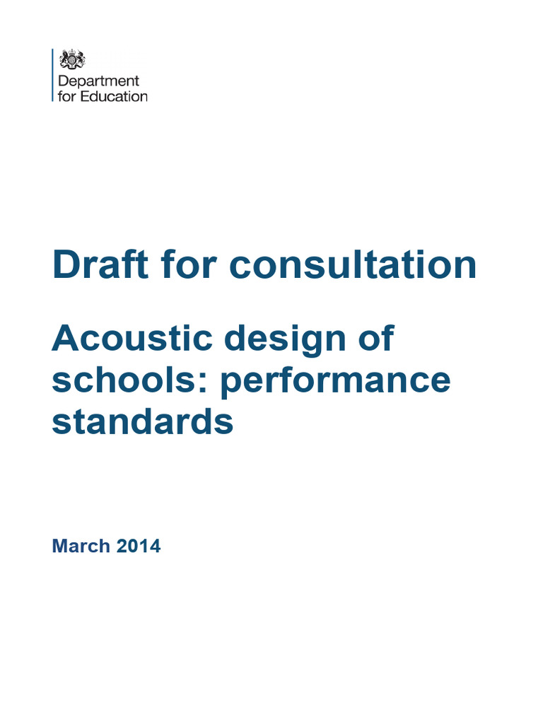 Acoustic Design of Schools Performance Standards Consultation Final Draft 040314 | PDF