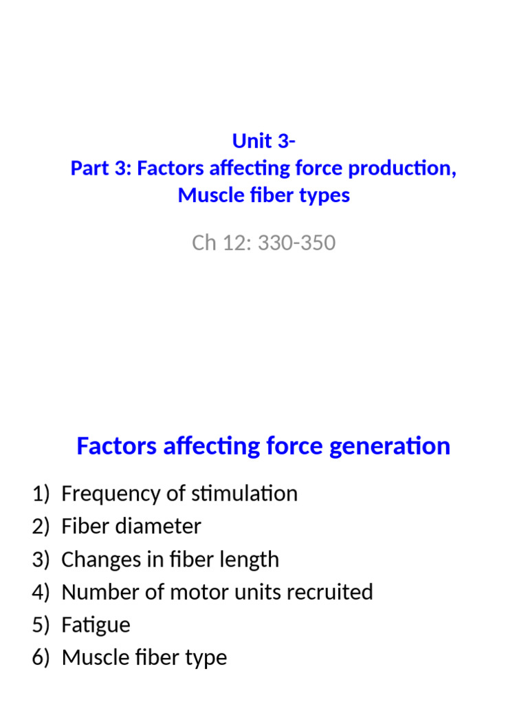 Unit 3-Part 3-Factors Affecting Force and Fibre Types-1 | PDF