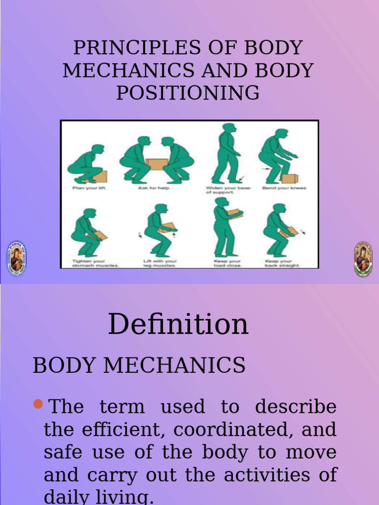 Principles of Body Mechanics and Body Positioning. 2023 Part 1 1 | PDF