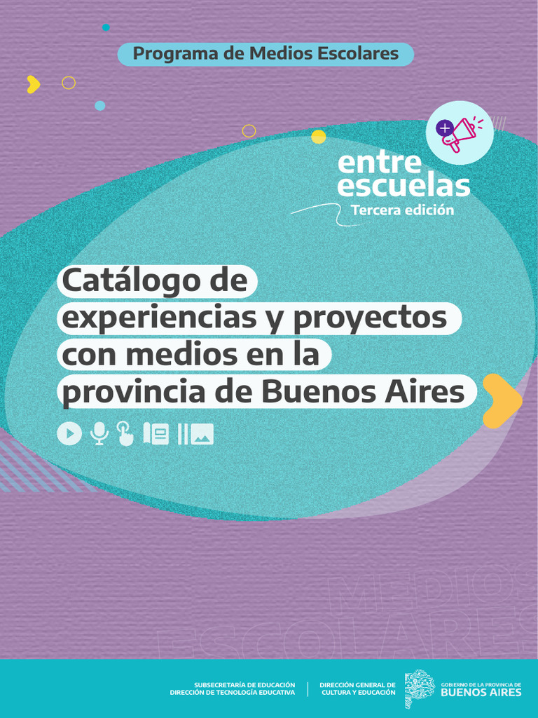 Nuevo Catálogo de Experiencias y Proyectos Con Medios de La Provincia de Buenos Aires (2023) | PDF