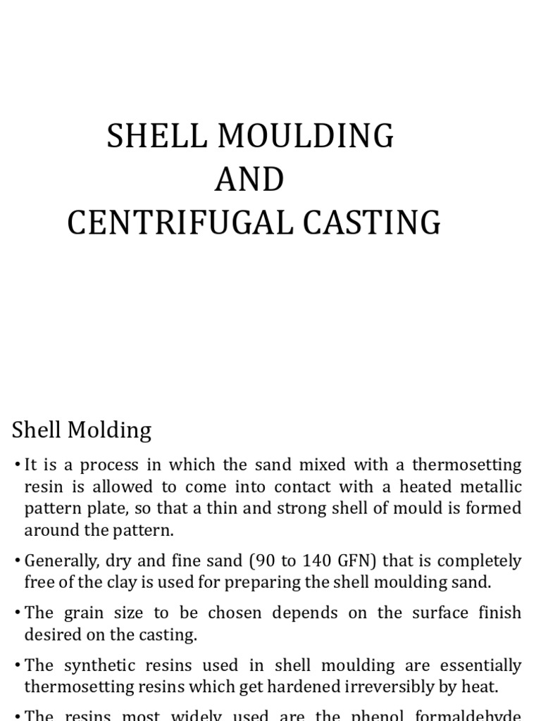 Shell Moulding and Centrifugal Casting | PDF