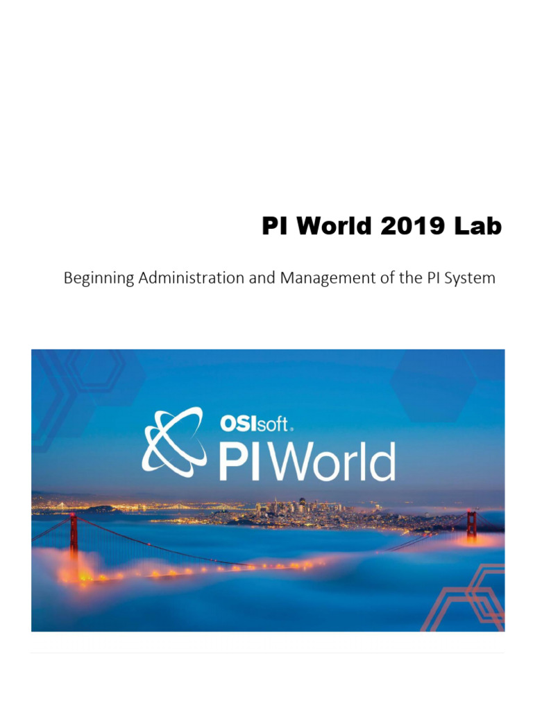 2019 PI World Beginning Administration and Management of the PI System ...