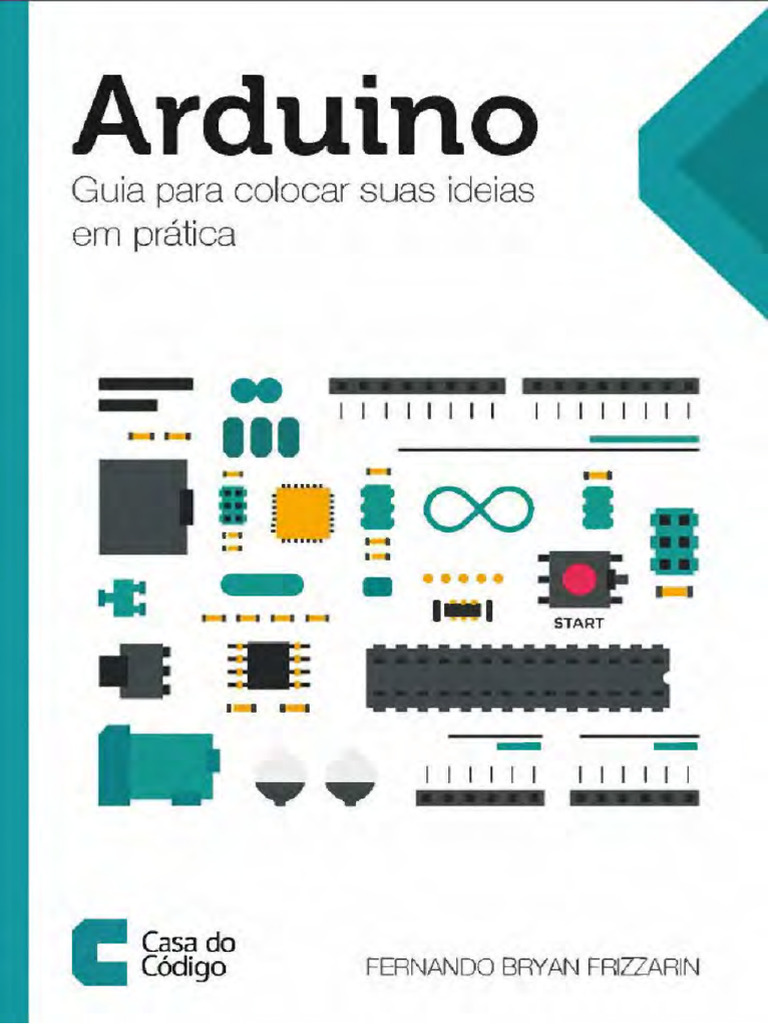 [PDF] Arduino Guia Para Colocar Suas Ideias Em Pratica - Casa Do Codigo ...