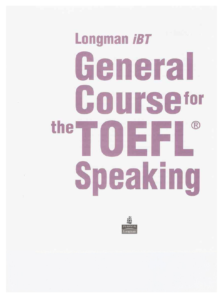 Longman IBT. General Course For The TOEFL Speaking | PDF