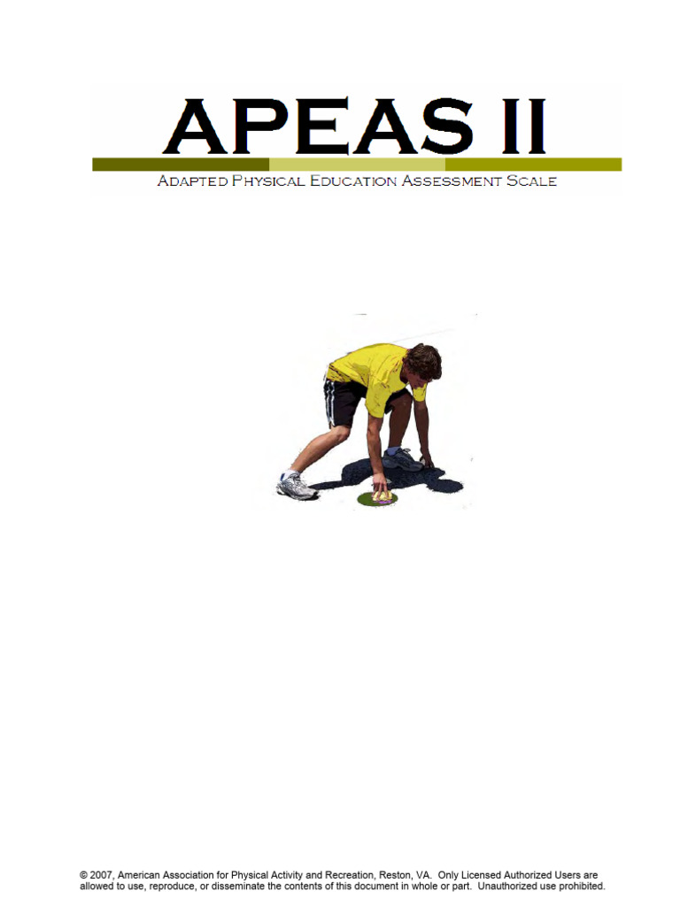 ADAPTED PHYSICAL EDUCATION ASSESSMENT SCALE II APEAS II. Developed by_ The American Association ...