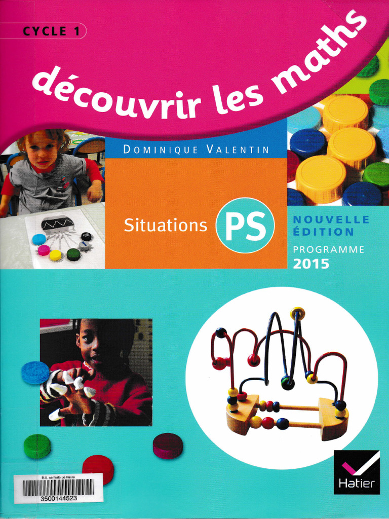 Découvrir Les Maths PS - P1 | PDF