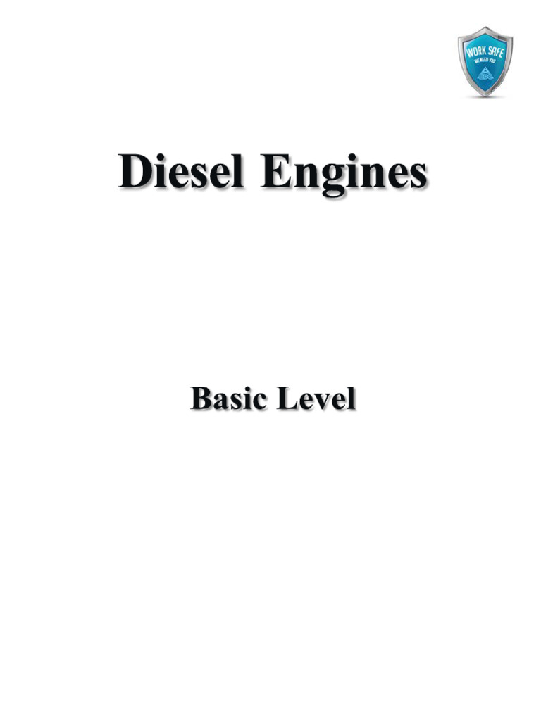 Basic Diesel Engines - Mar-17 | PDF | Internal Combustion Engine | Piston
