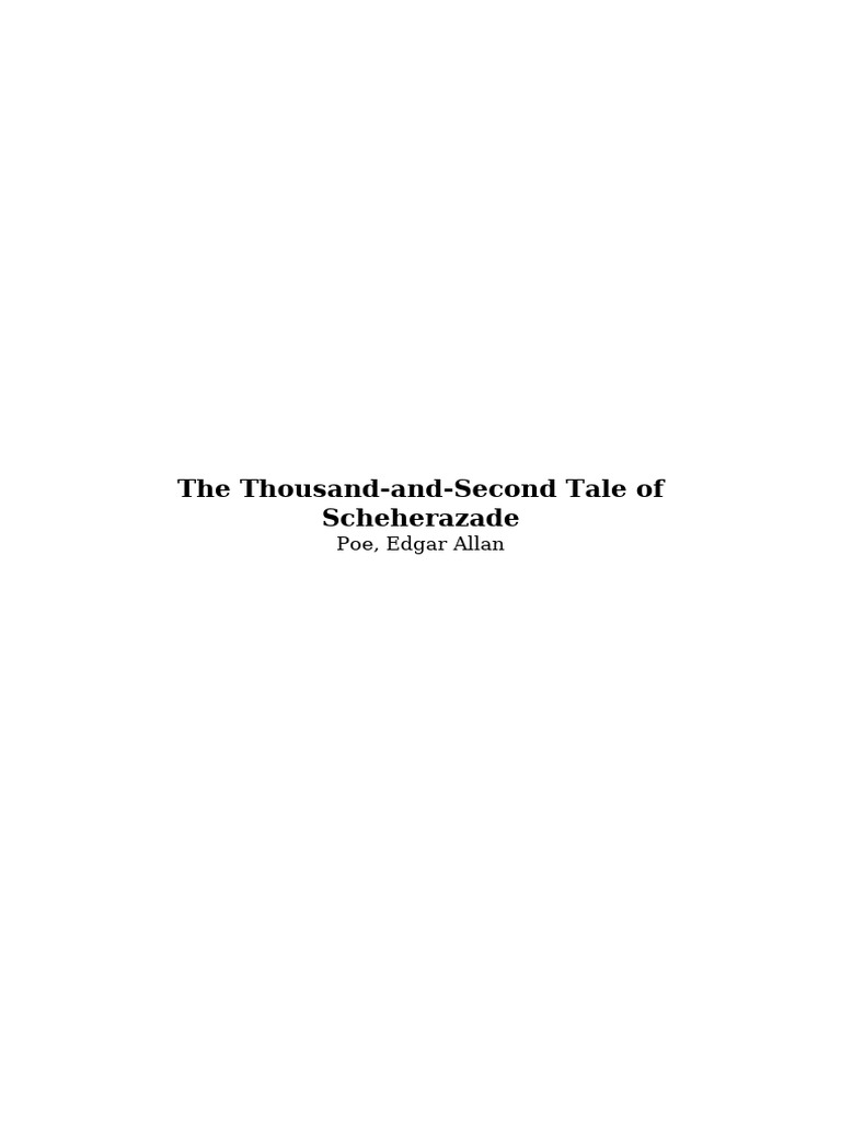 The Thousand-and-Second Tale of Scheherazade - Edgar Allan Poe PDF | PDF