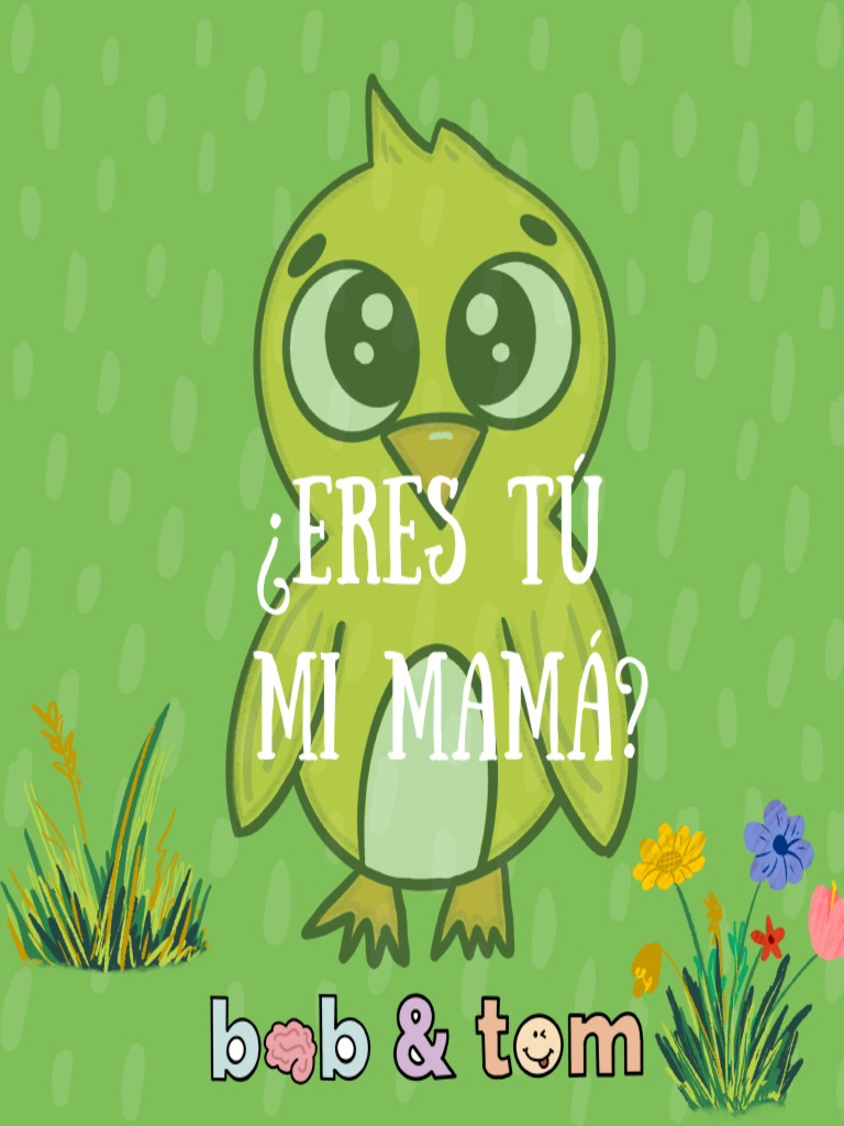 Cuento ¿Eres Tu Mamá | PDF
