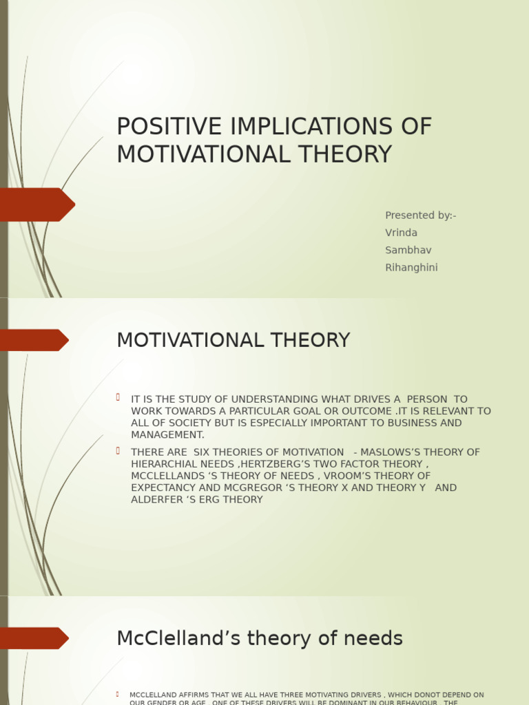 POSITIVE IMPLICATIONS OF MOTIVATIONL THEORIES (Autosaved) | PDF