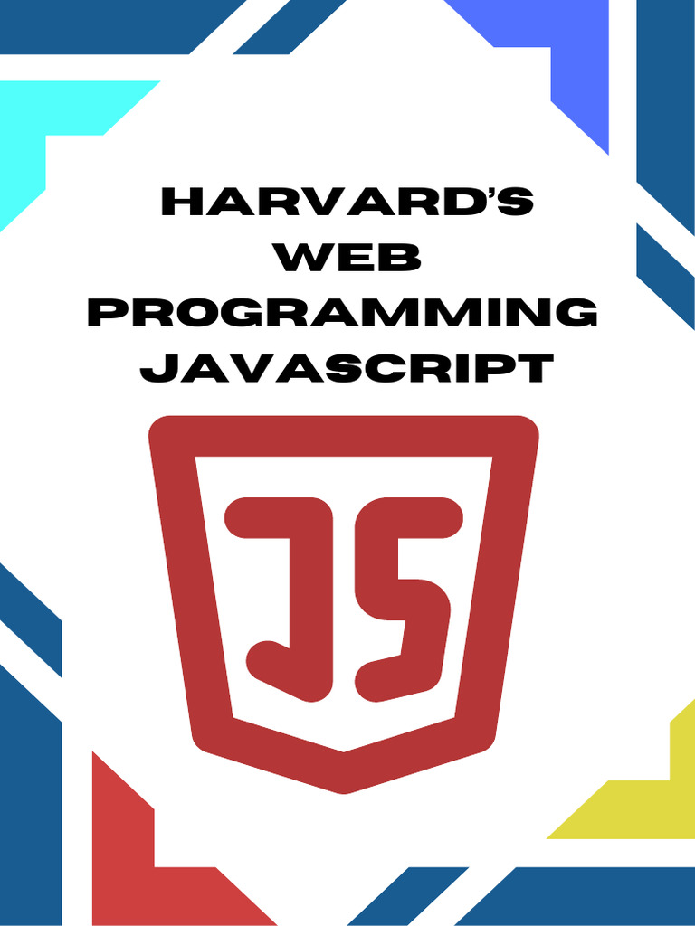 Harvard CS50 JavaScript Course Overview | PDF | World Wide Web | Internet & Web