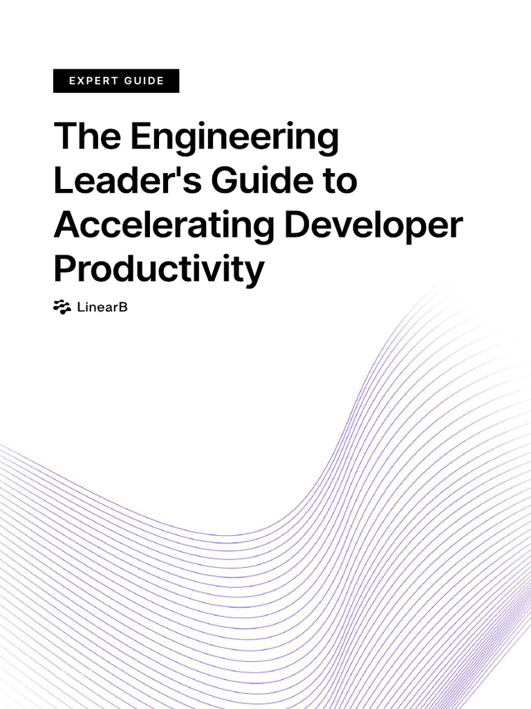 Engineering Leaders Guide To Accelerating Developer Productivity | PDF