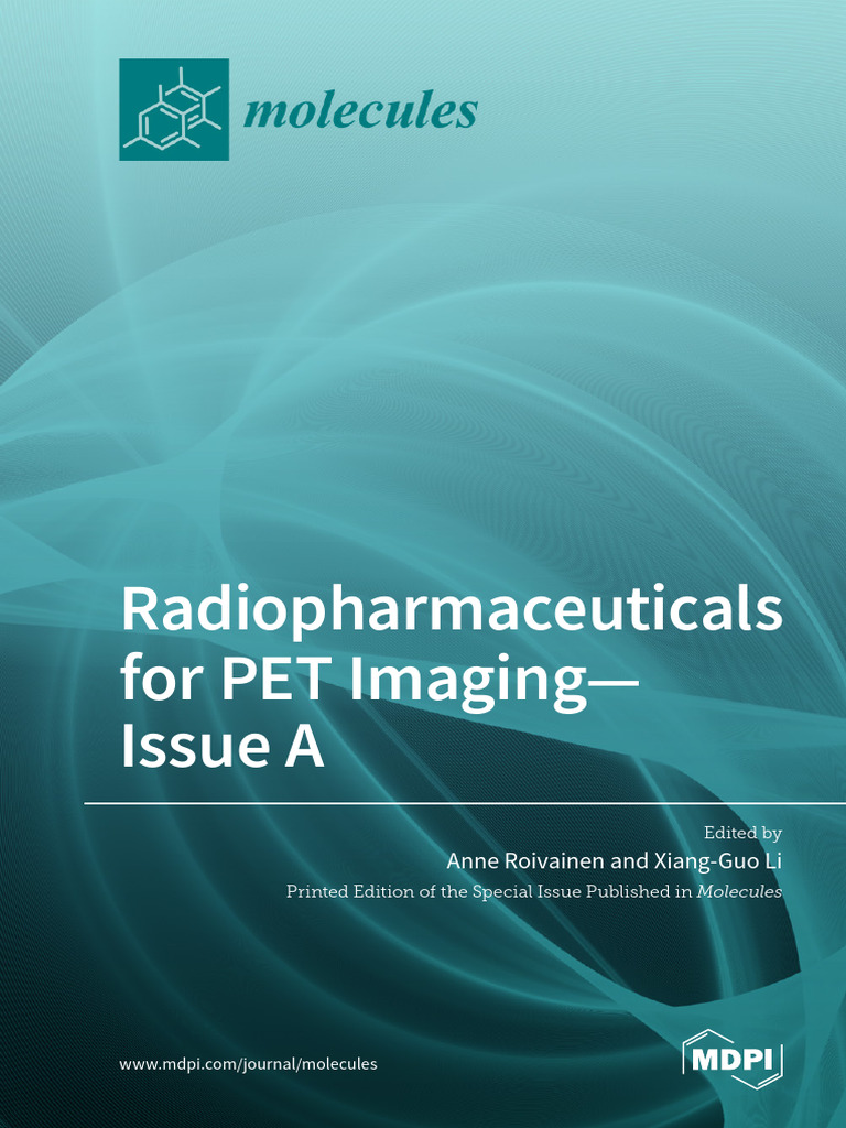 Radiopharmaceuticals For PET Imaging Issue A | PDF
