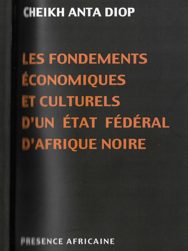 Les Fondements Économiques Et Culturels Dun État Fédéral DAfrique Noire ...