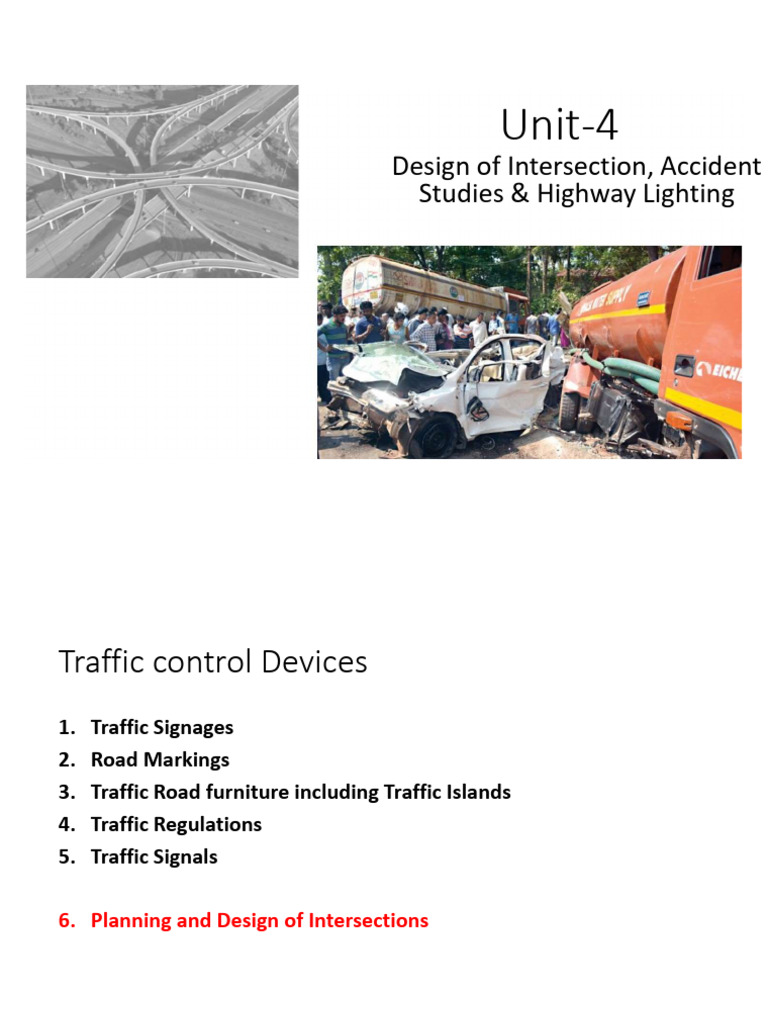 Unit-4 - Intersection Design and Accident Studies Full | PDF