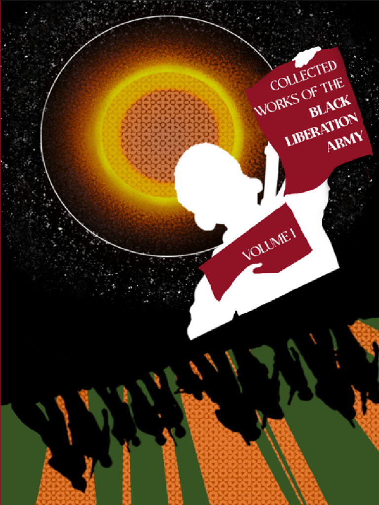 Collected Works of The Black Liberation Army Volume 1 (Distribution) | PDF