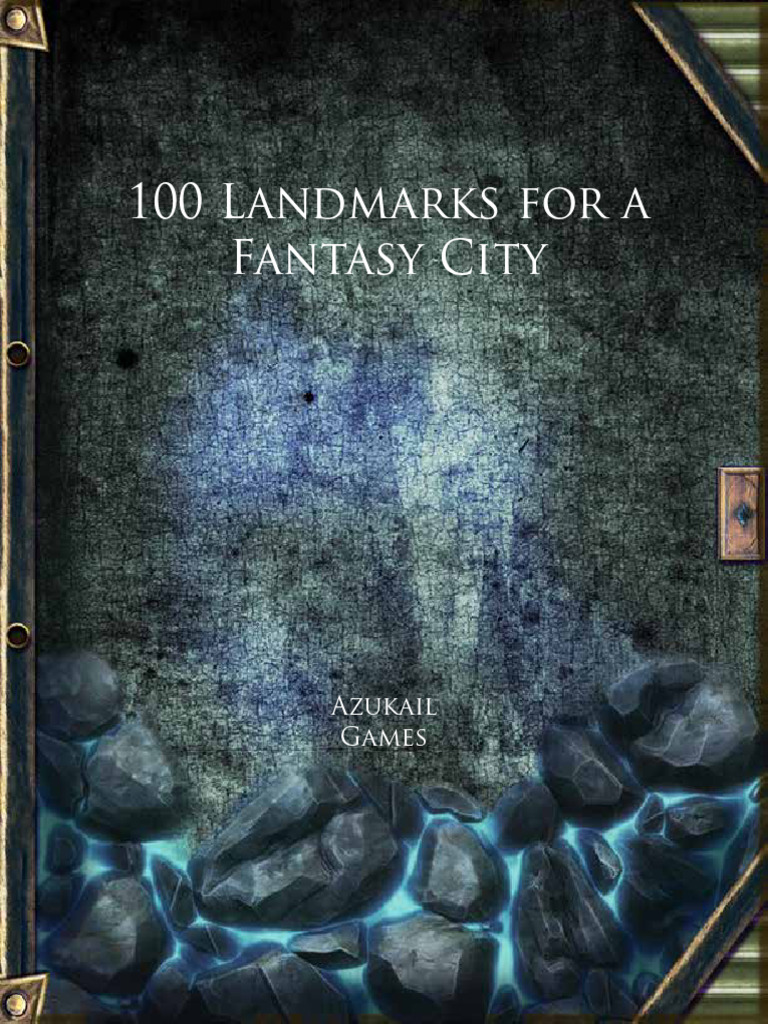 100 Landmarks For A Fantasy City | PDF