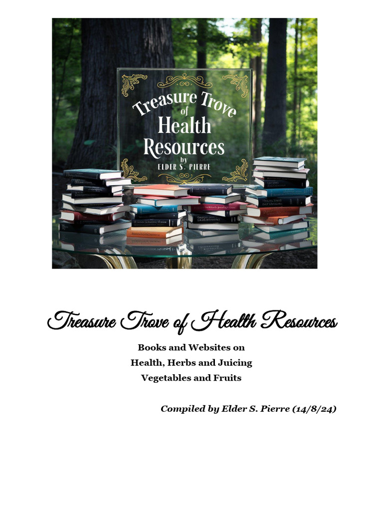 Treasure Trove of Health Resources Compiled by Elder S. Pierre | PDF