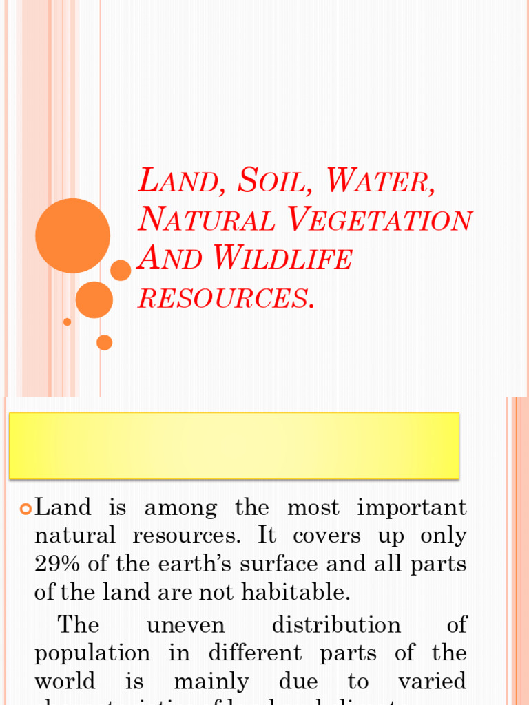 Land, Soil, Water, Natural Vegetation& Wildlife Resources | PDF | Soil ...
