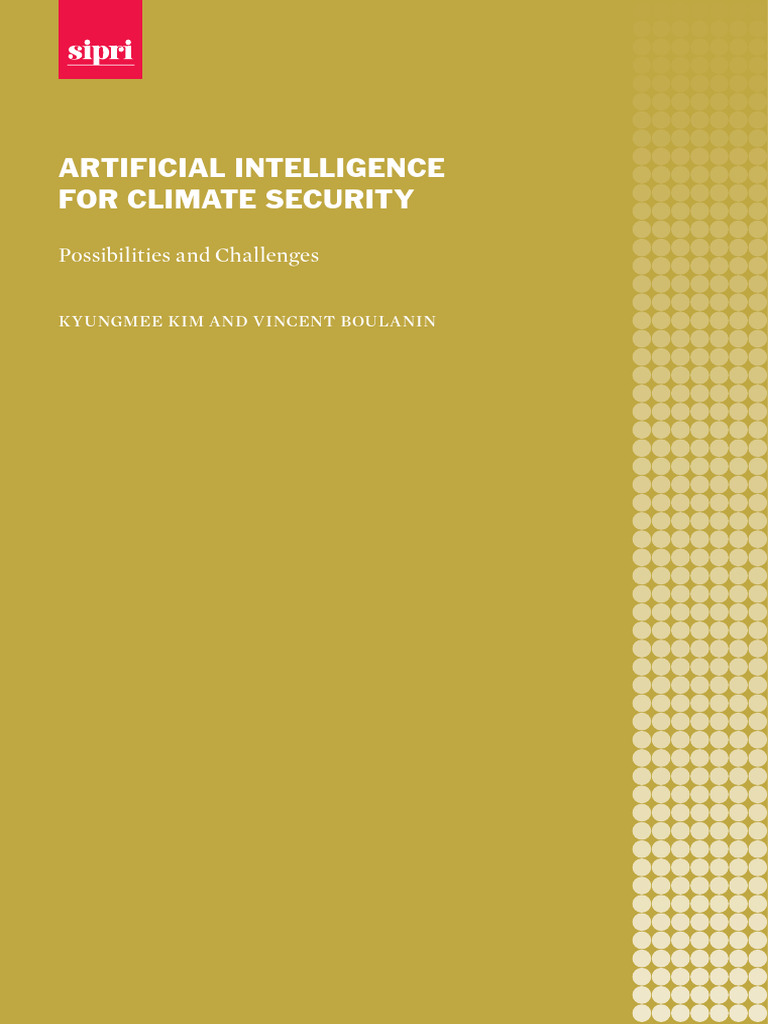 2312 Sipri Policy Report Ai For Climate Security 1 | PDF | Machine ...