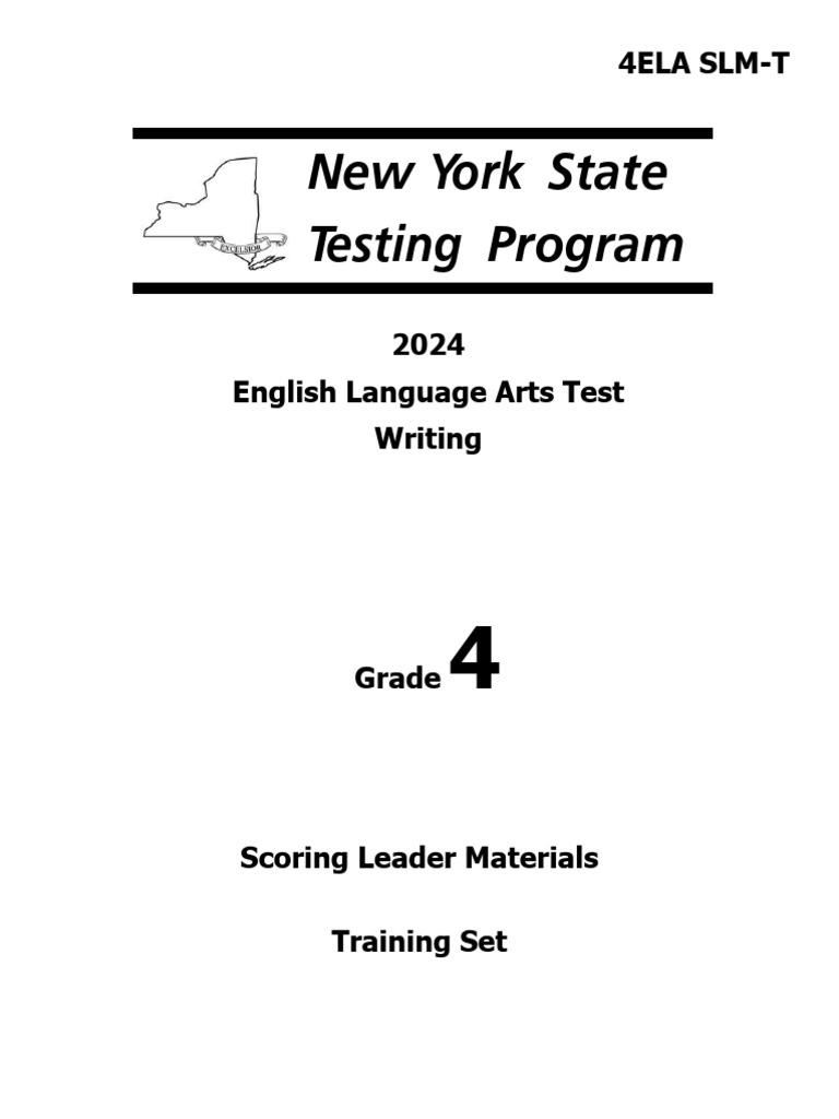 2024 NYS Grade 4 English Language Arts, Writing, Scoring Leader ...
