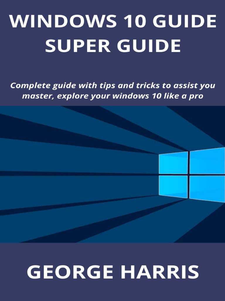 Windows 10 Beginner's Guide | PDF | Windows 10 | Microsoft Windows