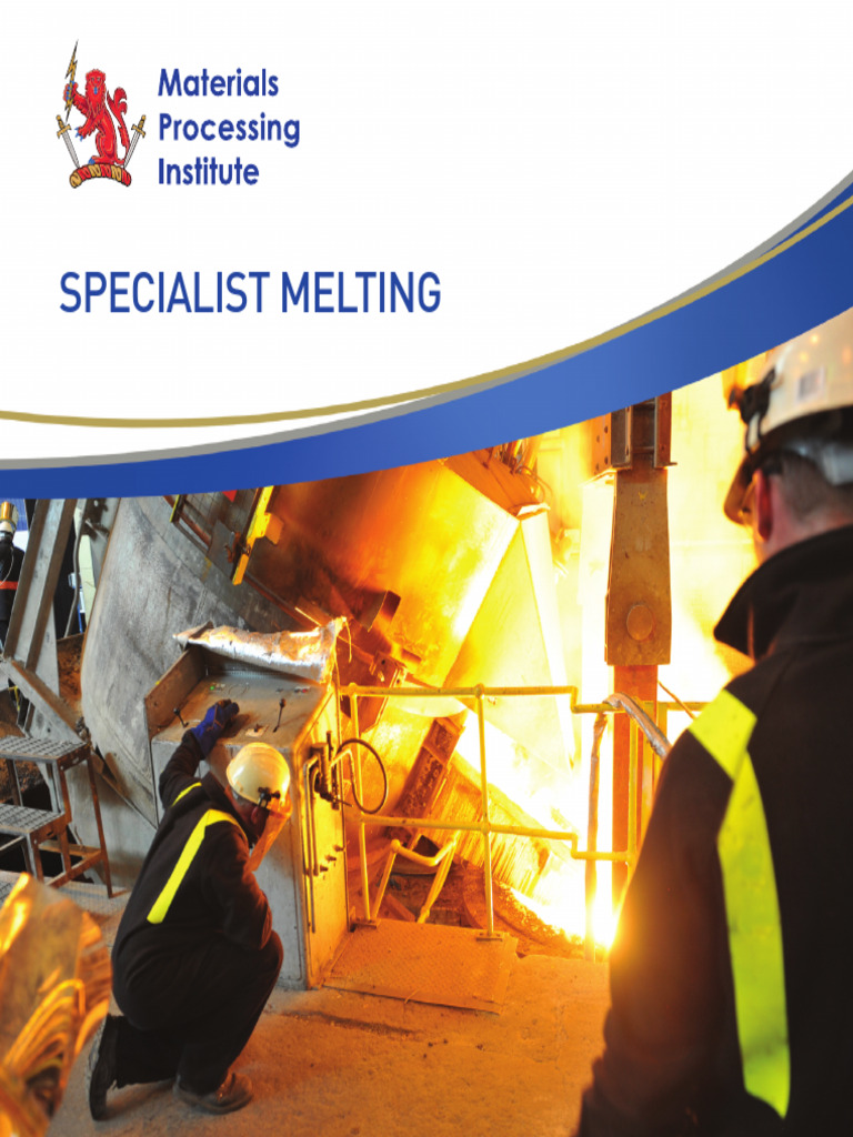 Materials Processing Institute Specialist Melting Brochure | PDF