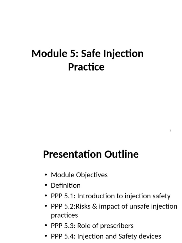 Module 5 Safe Injection Practices | PDF | Injection (Medicine) | Self ...