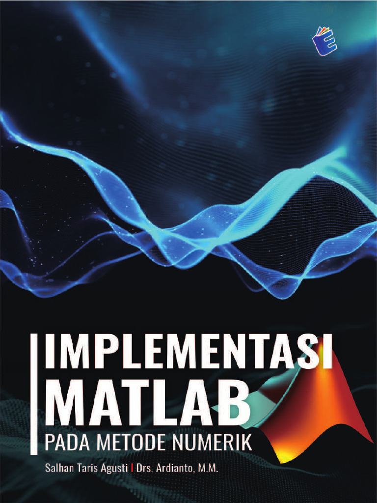 Implementasi Matlab Pada Metode Numerik c6033b45 | PDF