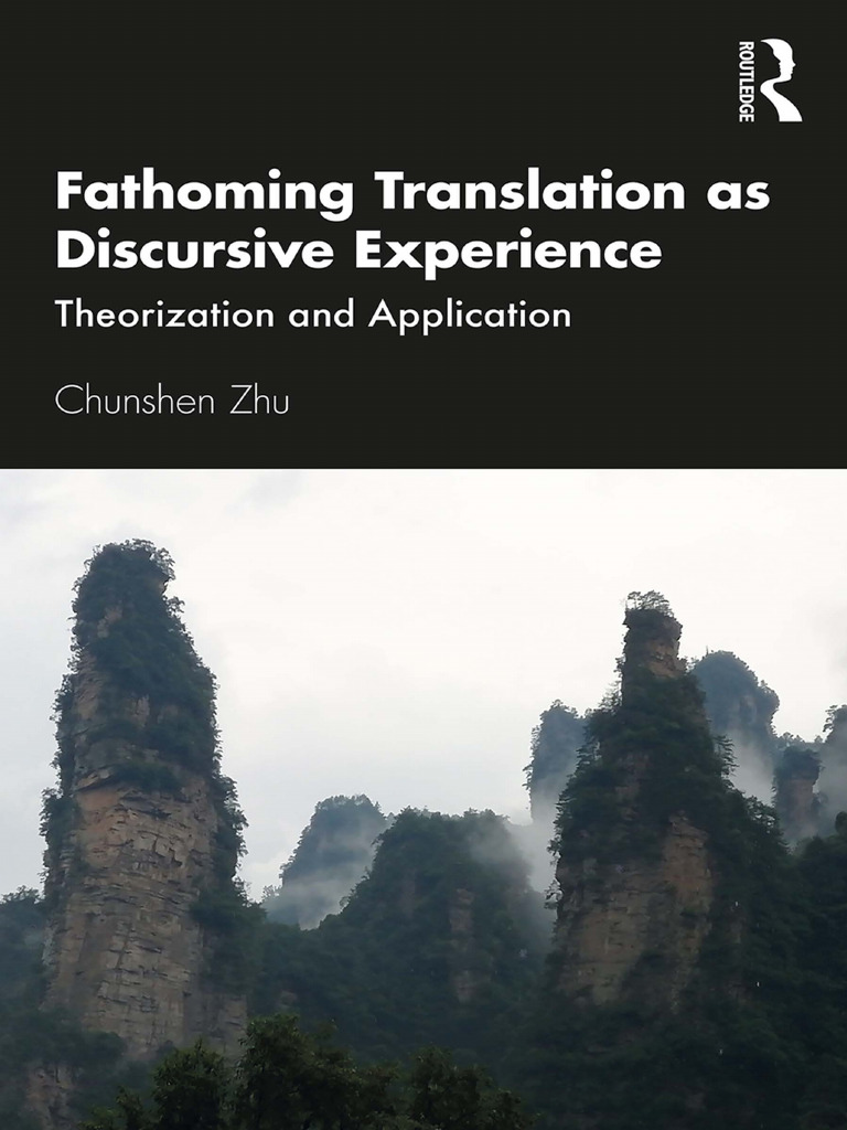 Fathoming Translation as Discursive Experience | PDF