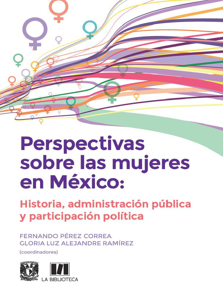 Pérez Correa, Fernando y Alejandre, Gloria Luz (2018) Perspectivas ...