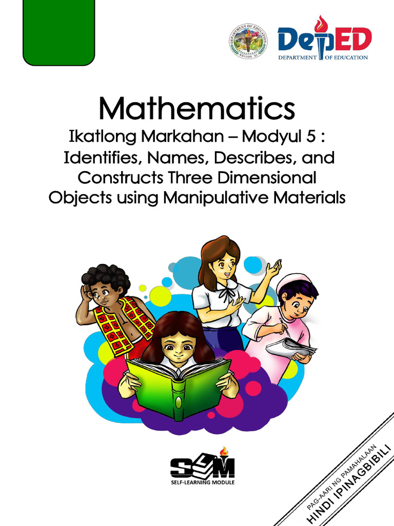 Math1 - q3 - Mod5 - Identifies, Names, Describes, and Constructs Three ...
