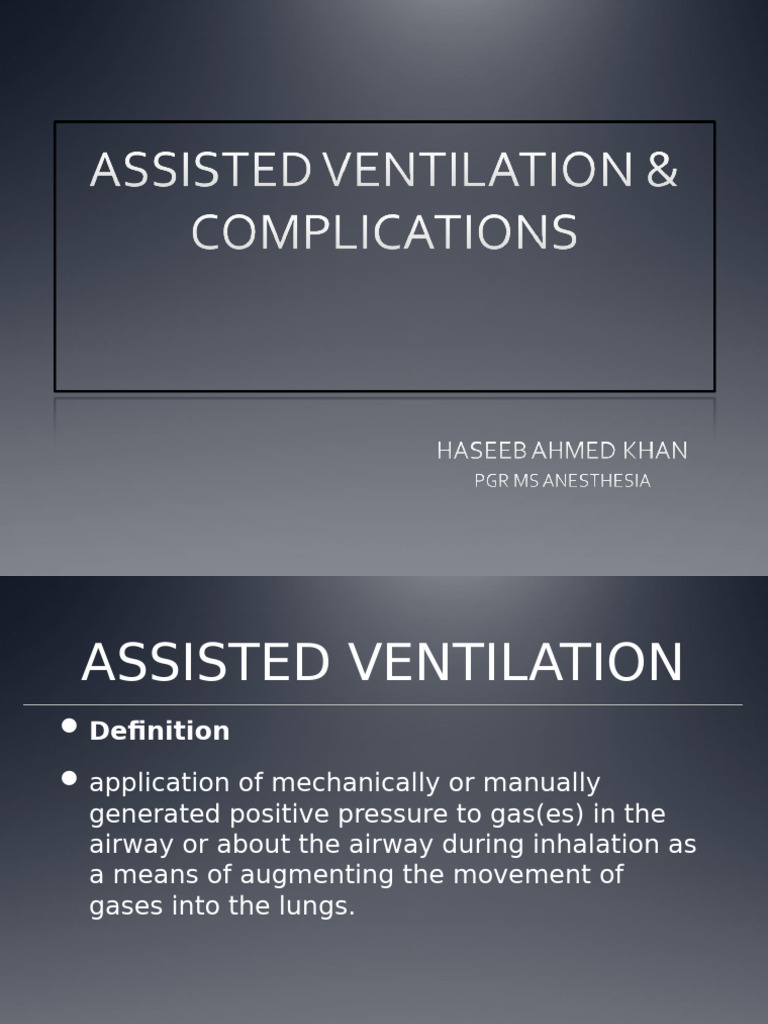 Assisted Ventilation & Its Complication | PDF