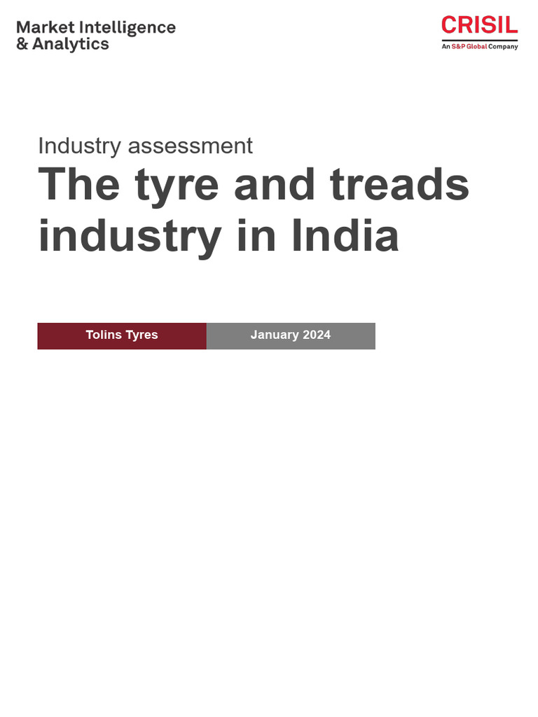 The Tyre and Treads Industry in India - A Report by CRISIL - Jan 24 ...