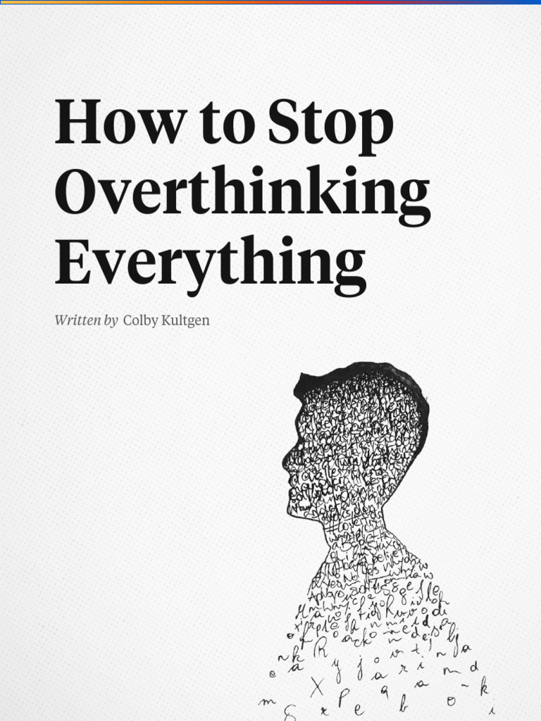 If You Struggle With Overthinking, Read This | PDF