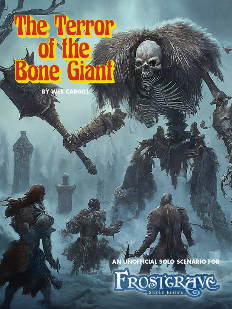 Frostgrave The Terror of The Bone Giant | PDF