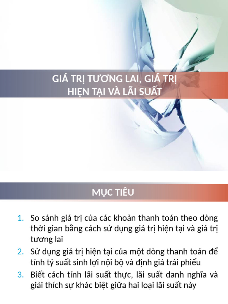Chuong 04 - Gia Tri Tuong Lai, Gia Tri Hien Tai Va Lai Suat | PDF