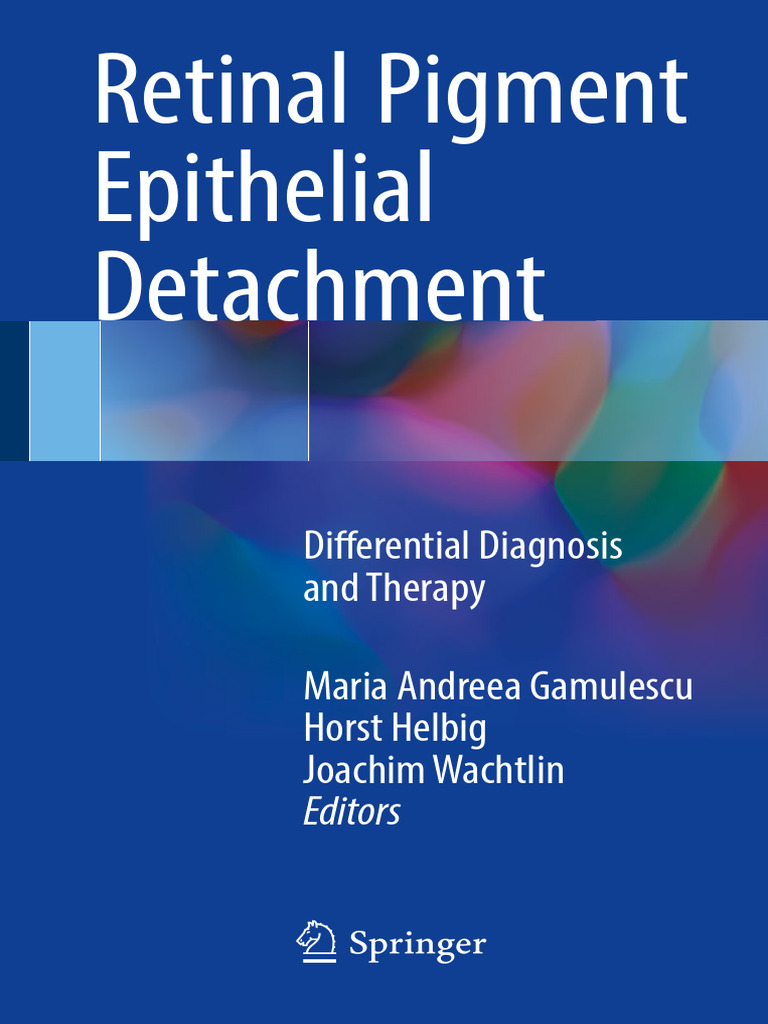 Retinal Pigment Epithelial_Detachment. Differential Diagnosis And | PDF