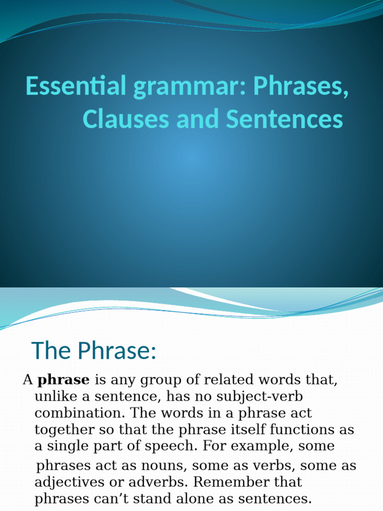 Phrases, Clauses and Sentences | PDF