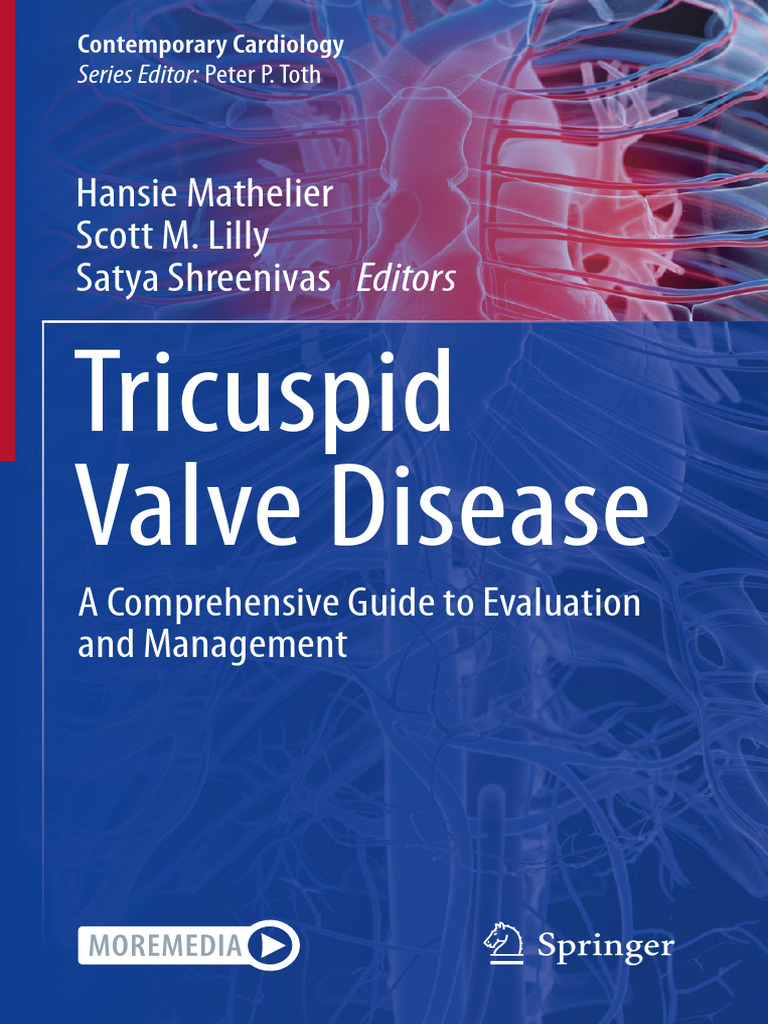 Tricuspid Valve Disease: Hansie Mathelier Scott M. Lilly Satya ...