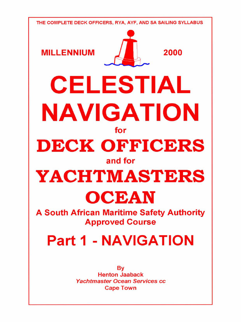 Celestial Navigation For Deck Officers and For Yachmasters Ocean Part 1 - Jaaback | PDF