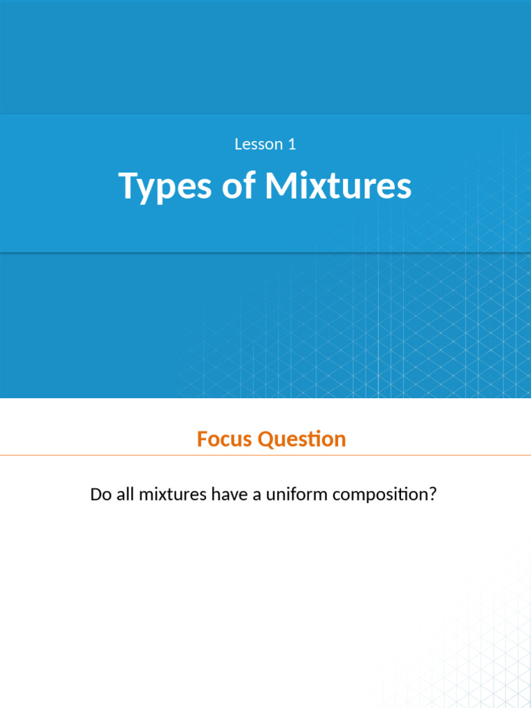CA Lesson 1 Types of Mixtures | PDF