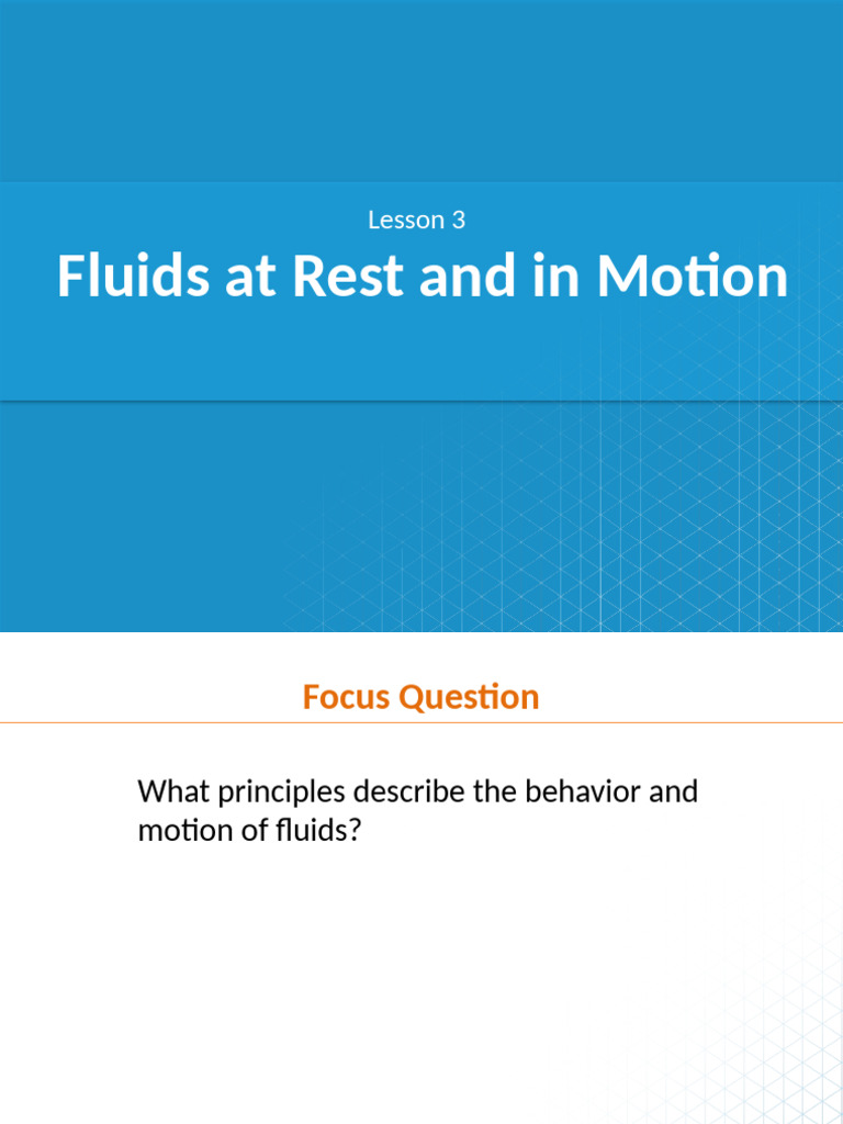 CA Lesson 3 Fluids at Rest and in Motion | PDF