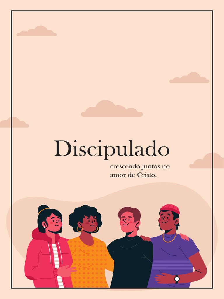Discipulado - Crescendo Juntos No Amor de Cristo | PDF
